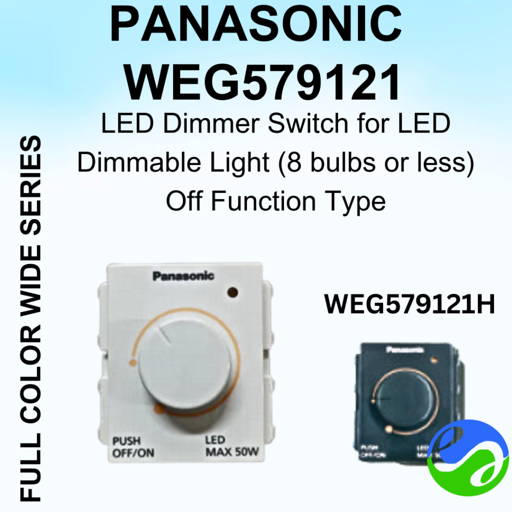 PANASONIC – WIDE SERIES -LED Dimmer Switch – WEG579121 – Ecoson Enterprises